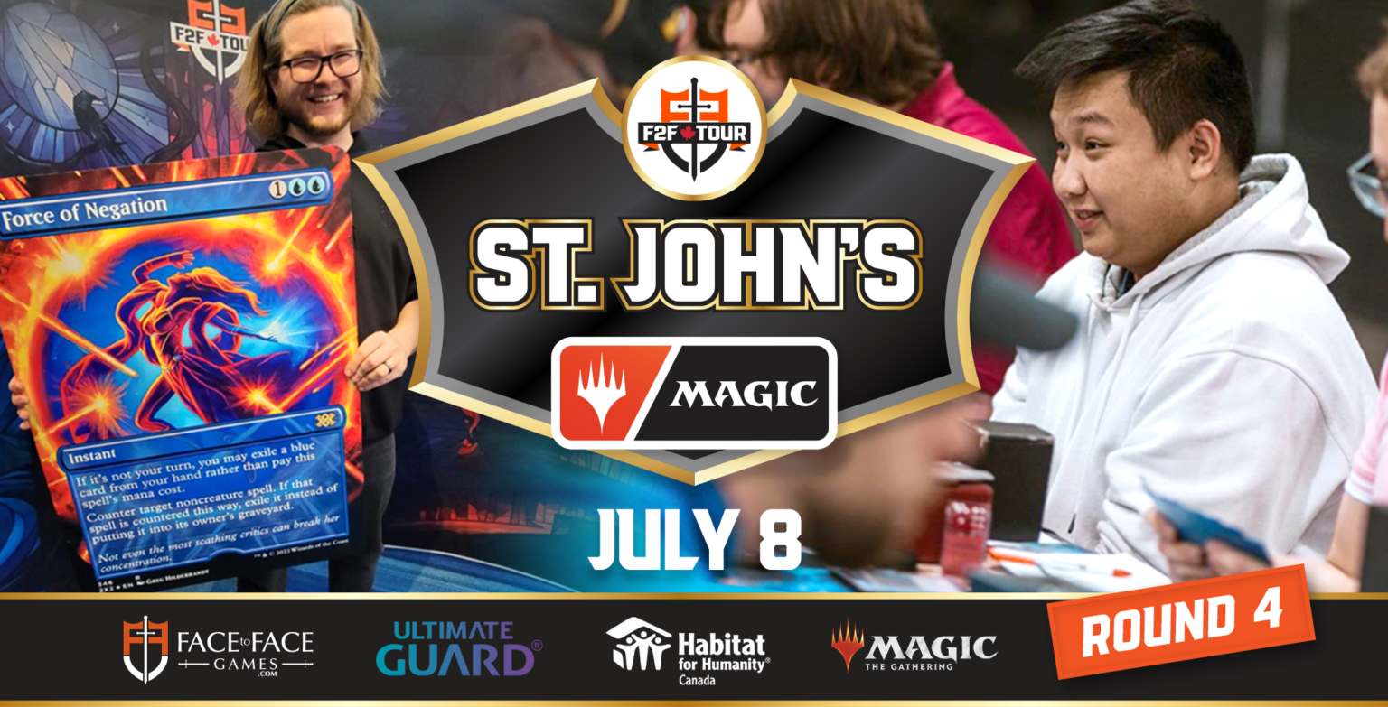 Events from May 25 – April 21 – F2F Tour | Canada's Premier MTG Series